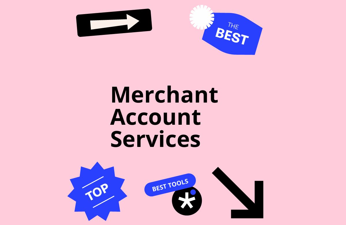 25 Best Merchant Account Services for Ecommerce in 2026