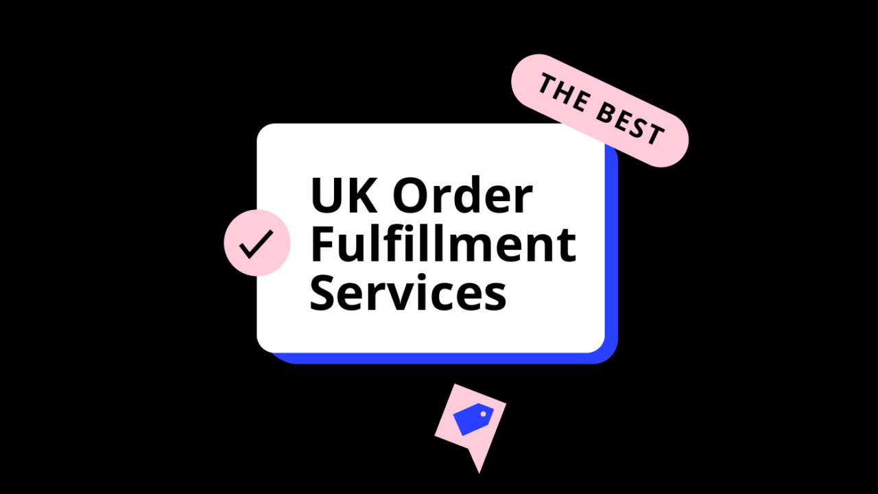 15 Best UK Order Fulfillment Services for E-commerce 2026