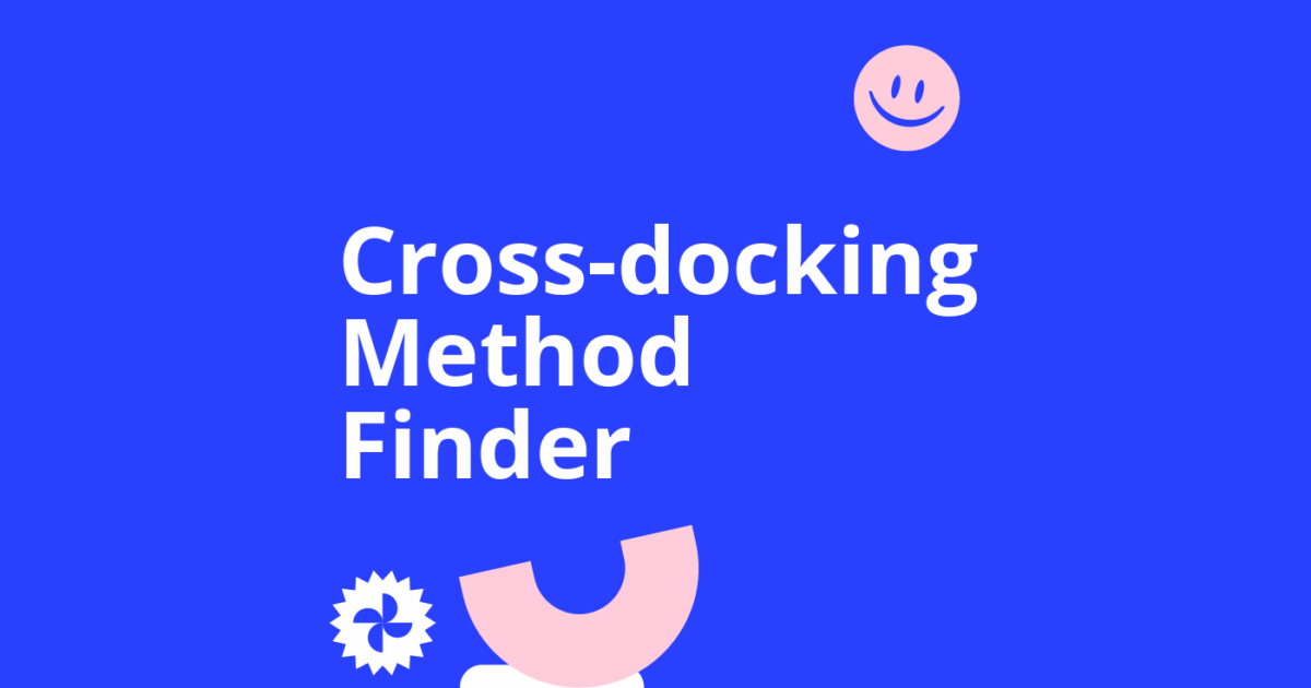Cross-Docking Methoden Finder | Den richtigen Materialfluss wählen ...