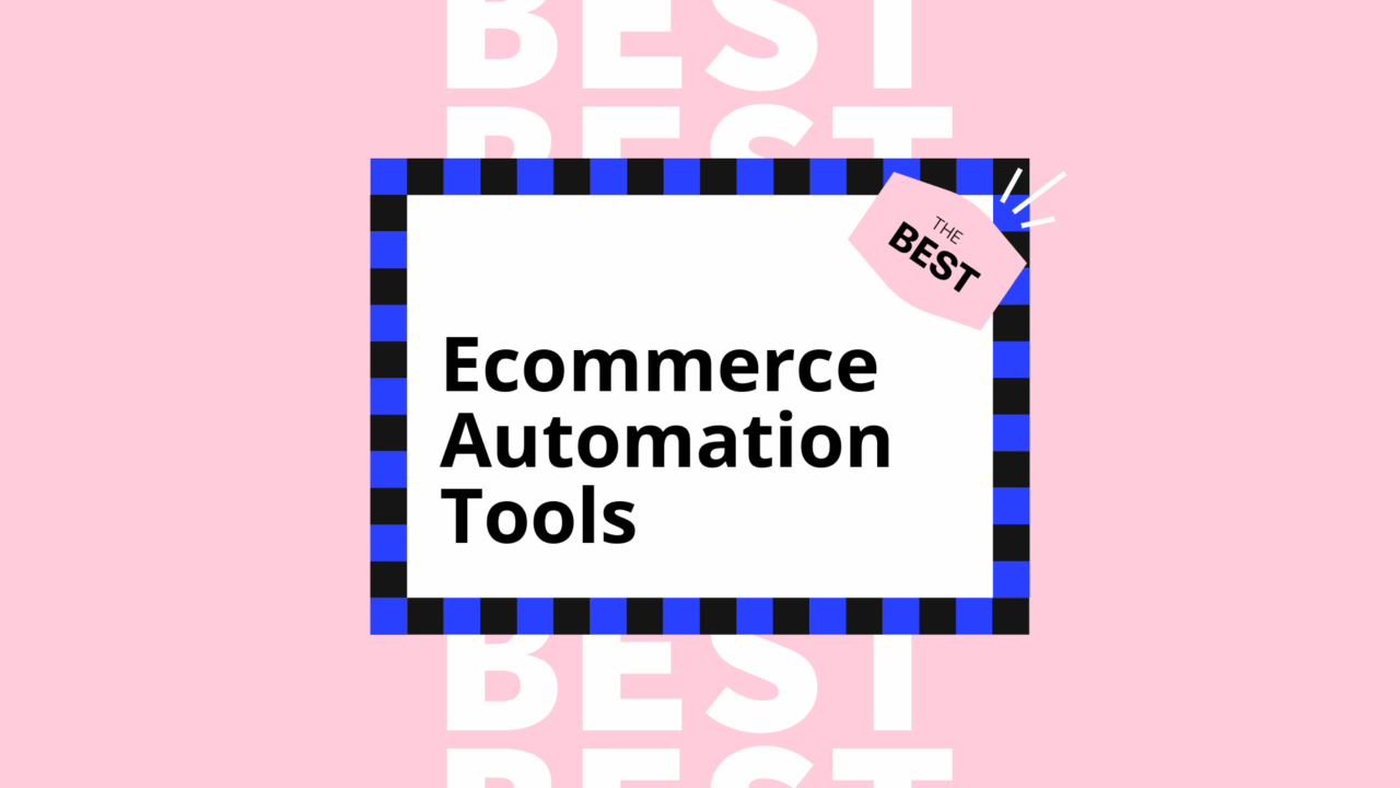 10 Best Ecommerce Automation Tools Ranked for 2026 | The Retail Exec