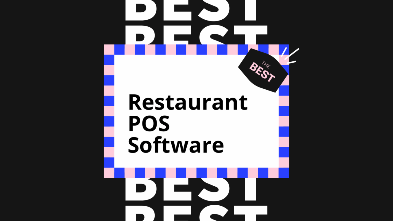 The 22 Best Restaurant POS Software, Ranked & Reviewed for 2026 | The ...