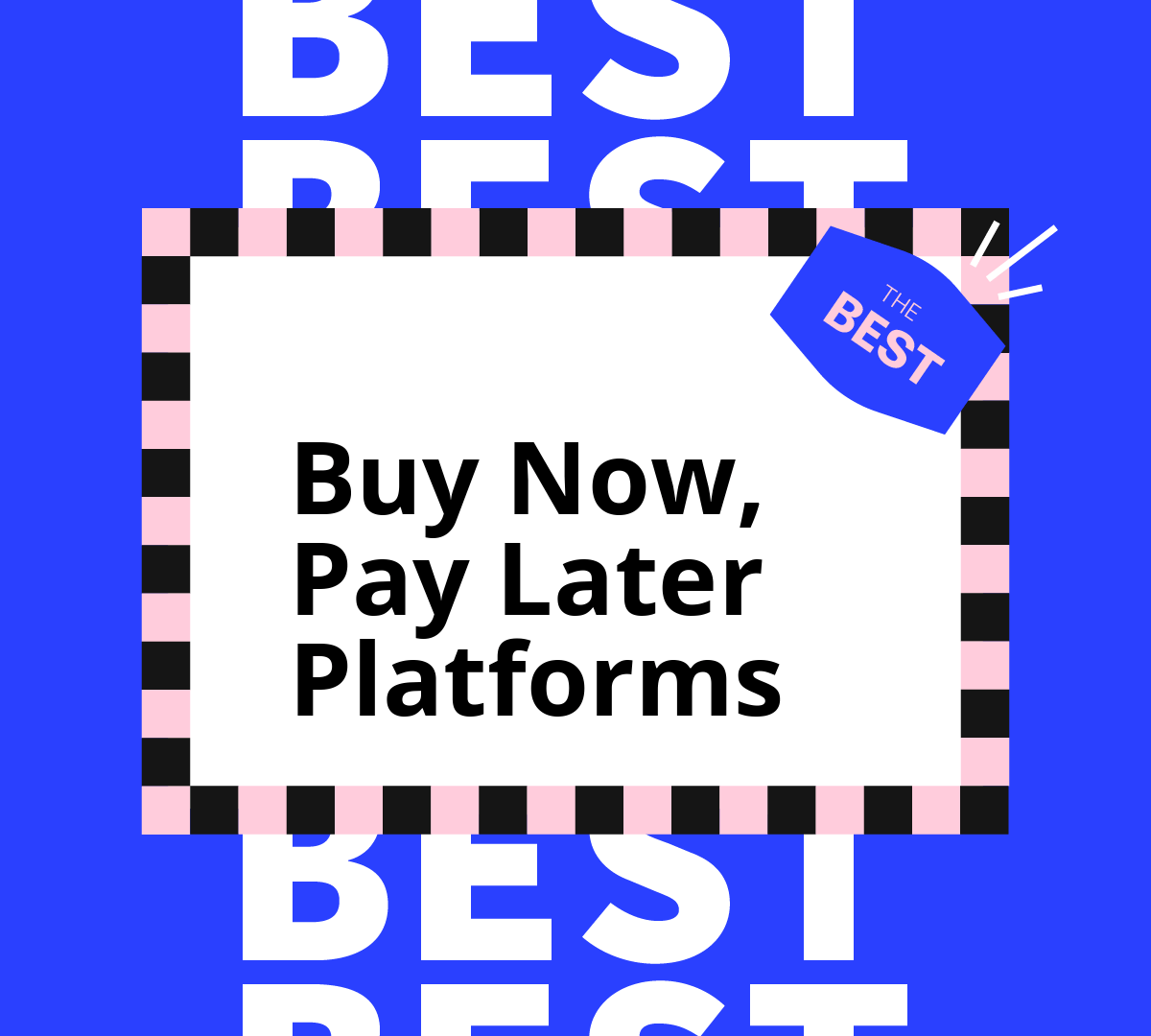 10 Best Buy Now, Pay Later Platforms in 2026 | The Retail Exec