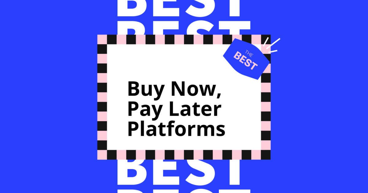10 Best Buy Now, Pay Later Platforms in 2026 | The Retail Exec