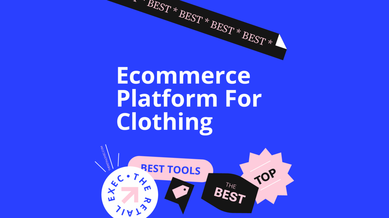 20 Best Ecommerce Platform For Clothing Reviewed In 2026