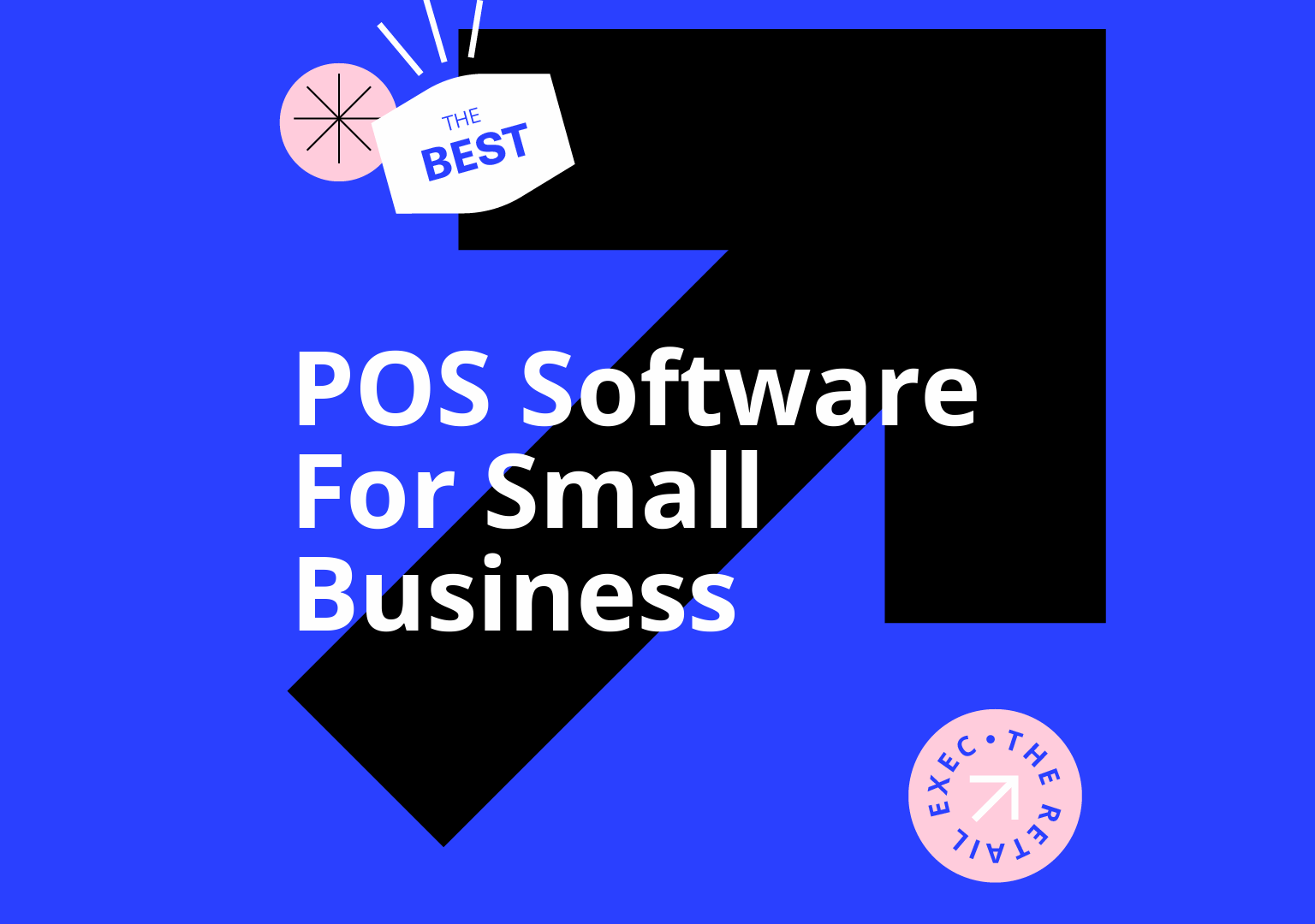 10 Best POS Software For Small Business In 2026 | The Retail Exec