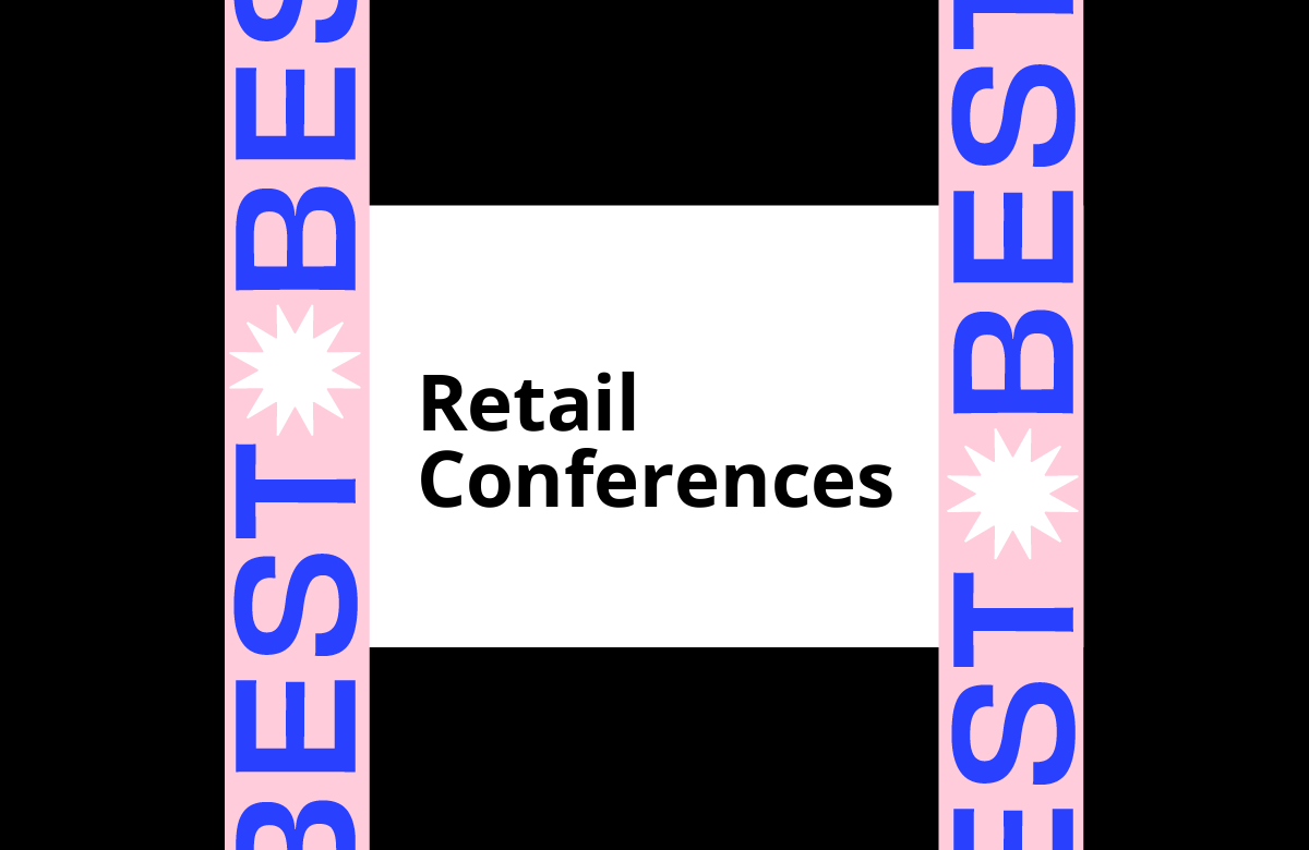 11 Top Retail Conferences to Attend Across the Globe in 2026-2027