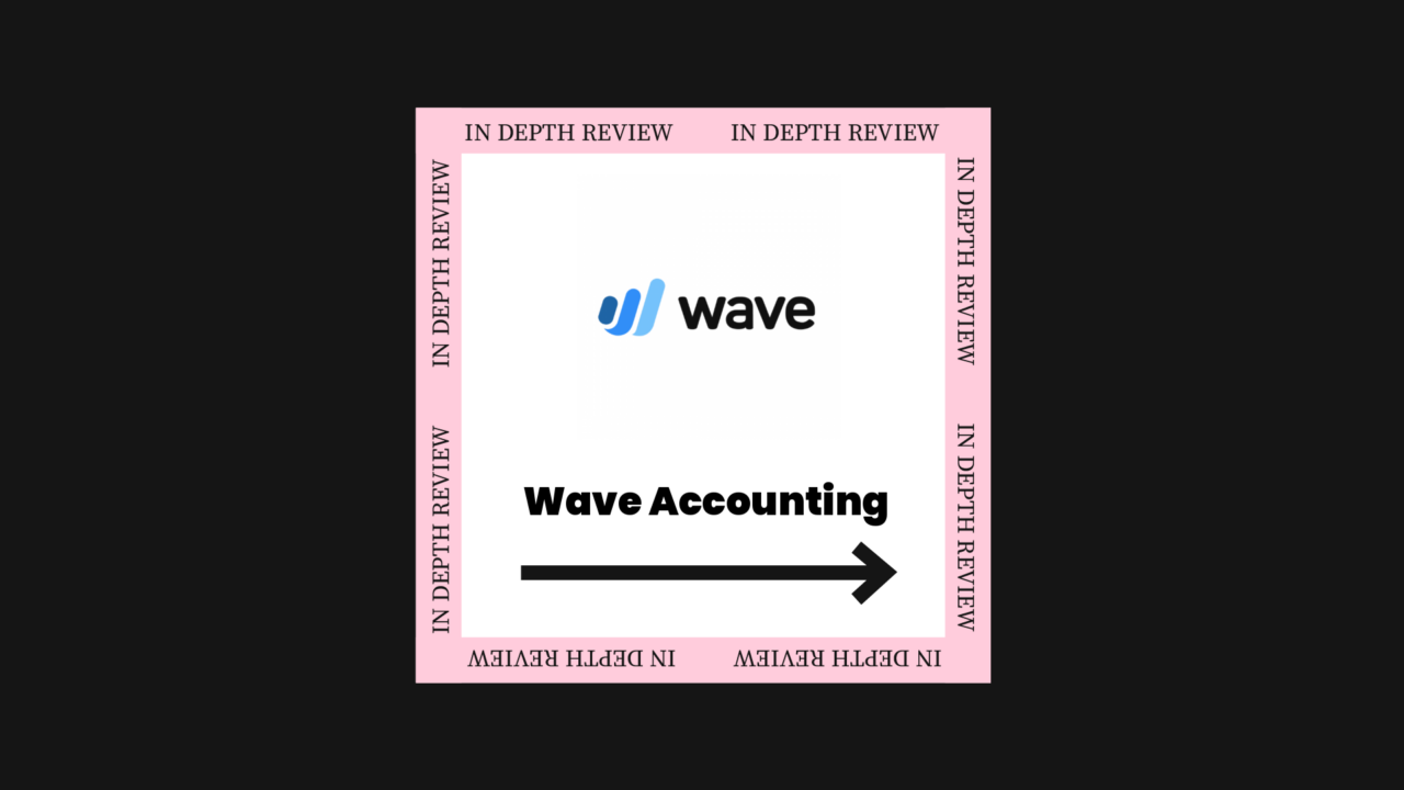 Wave Accounting Review: Pros, Cons, Features and Pricing